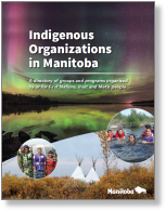 Indigenous Organizations in Manitoba