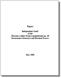 Independent Study of the Division Scolaire Franco-Manitobaine No. 49