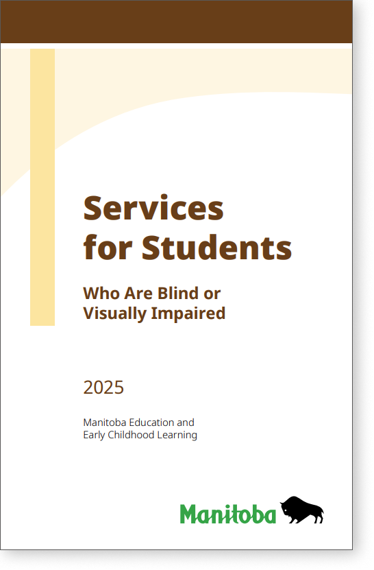 Services for Students Who are Blind or Visually Impaired | Manitoba ...